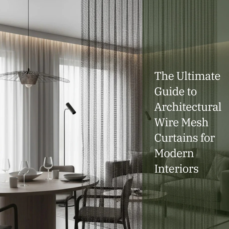 Architectural Wire Mesh Curtain for Modern Interiors