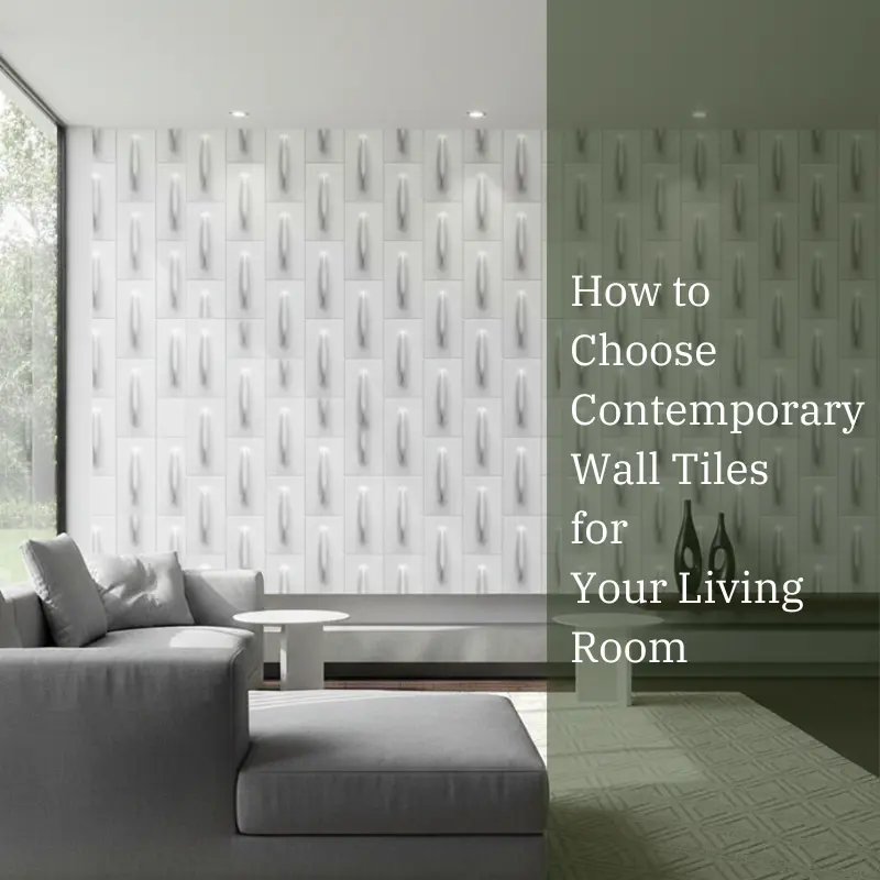 Contemporary Wall Tiles for a Modern Home Upgrade